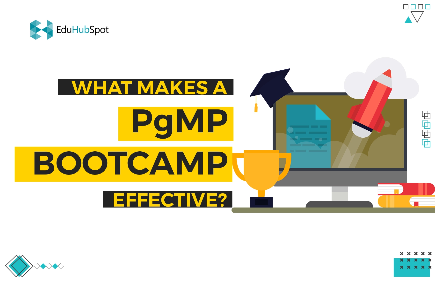What Makes a PgMP Boot Camp Effective?