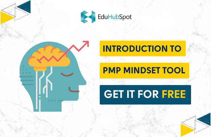 Transform Your Approach with the PMP Mindset Tool | EduHubSpot