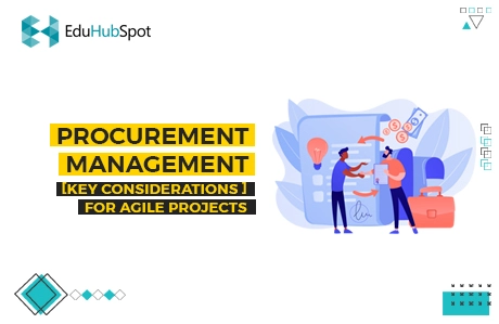 Procurement Management: [Key Considerations] for Agile Projects