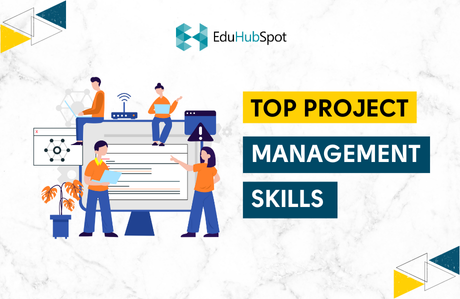 Top project management skills in 2025: A Complete Guide