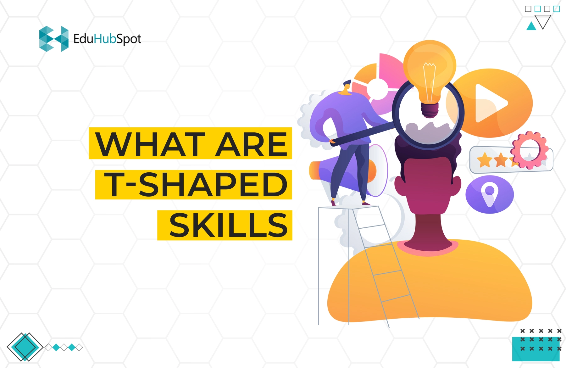 Defining T-shaped skills and their importance in the workplace
