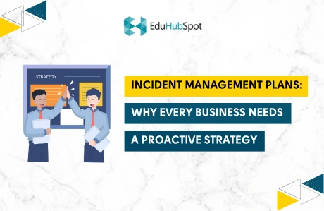 Every Business Needs a Proactive Incident Management Plan