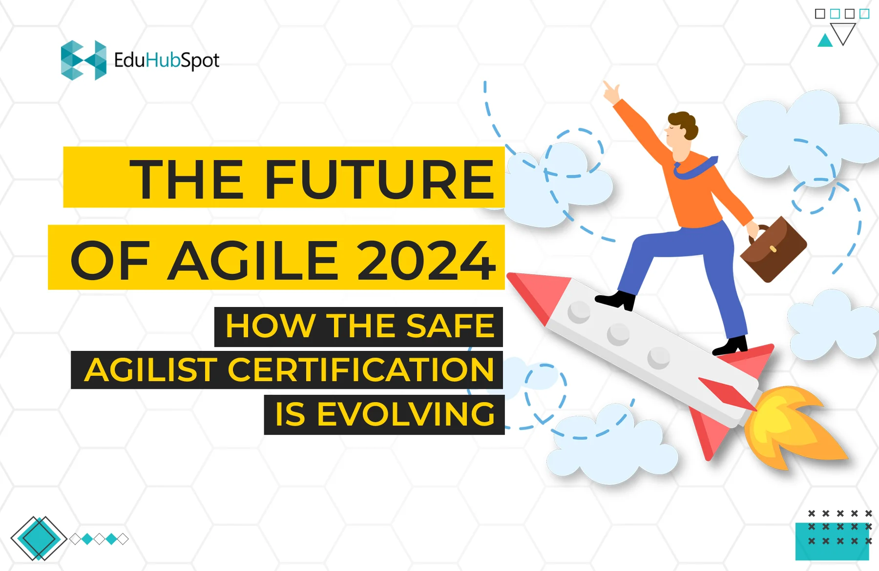 The Future of Agile 2024: How the SAFe Agilist Certification is Evolving